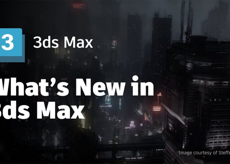 Autodesk releases 3ds Max 2025, here’s what’s new – CGPress