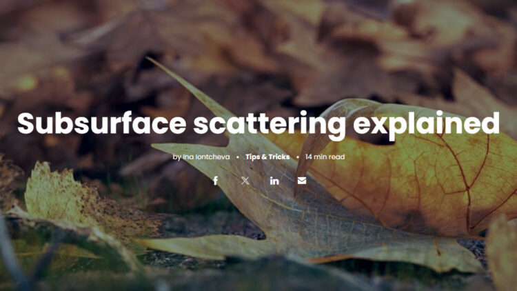 Subsurface scattering explained – CGPress